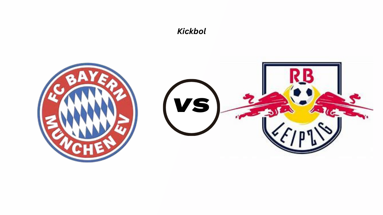 Bayern Munich vs RB Leipzig - Lineups - H2H - Livescore - Kickbol