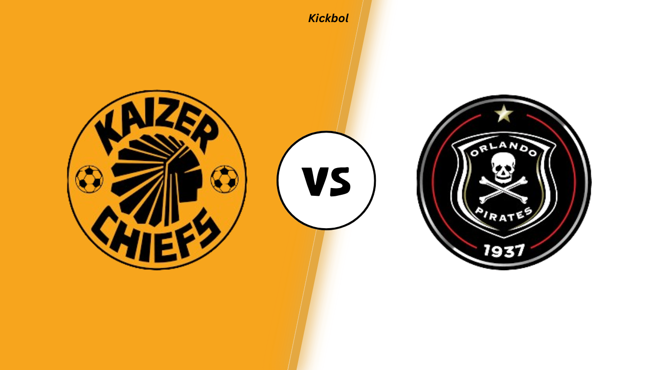 Kaizer Chiefs vs Orlando Pirates - Lineups - H2H - Livescore - Kickbol